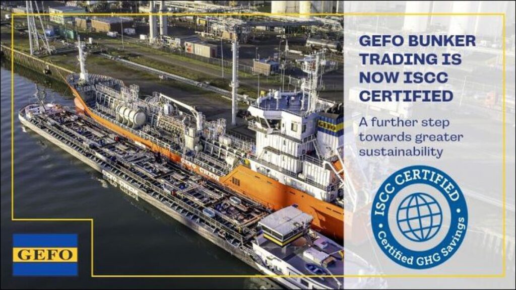 GEFO Achieves ISCC Certification for Sustainable Bunker Trading ...